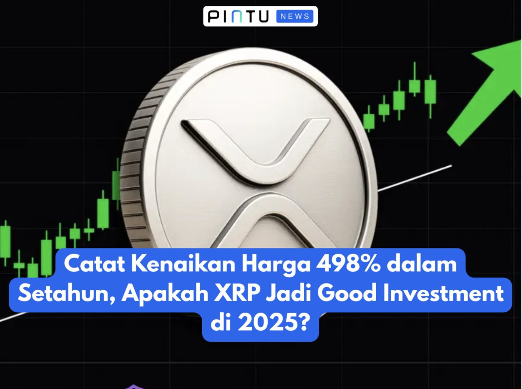 Recorded 498% Price Increase in a Year, Is XRP a Good Investment in 2025? - Pintu News